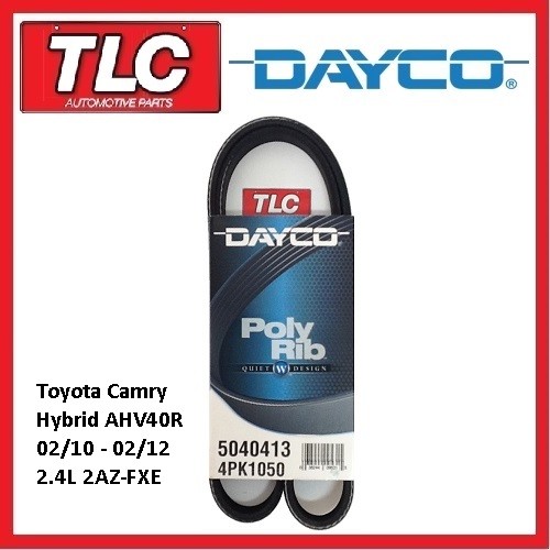 Dayco Fan / Drive Belt Camry Hybrid AHV40R 2.4 02/10 - 02/12 2AZ-FXE